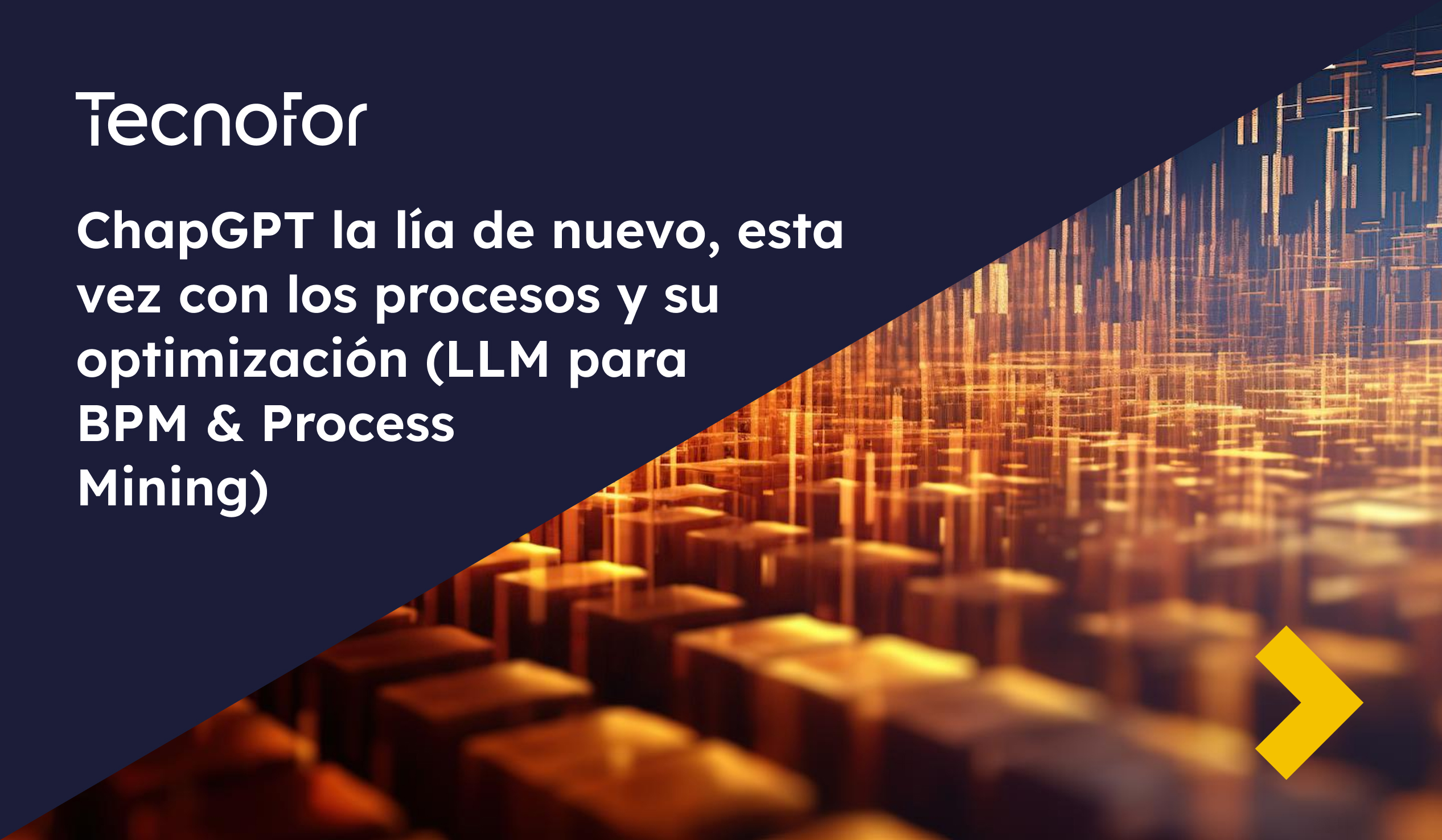 ChapGPT la lía de nuevo, esta vez con los procesos y su optimización (LLM para BPM & Process ...