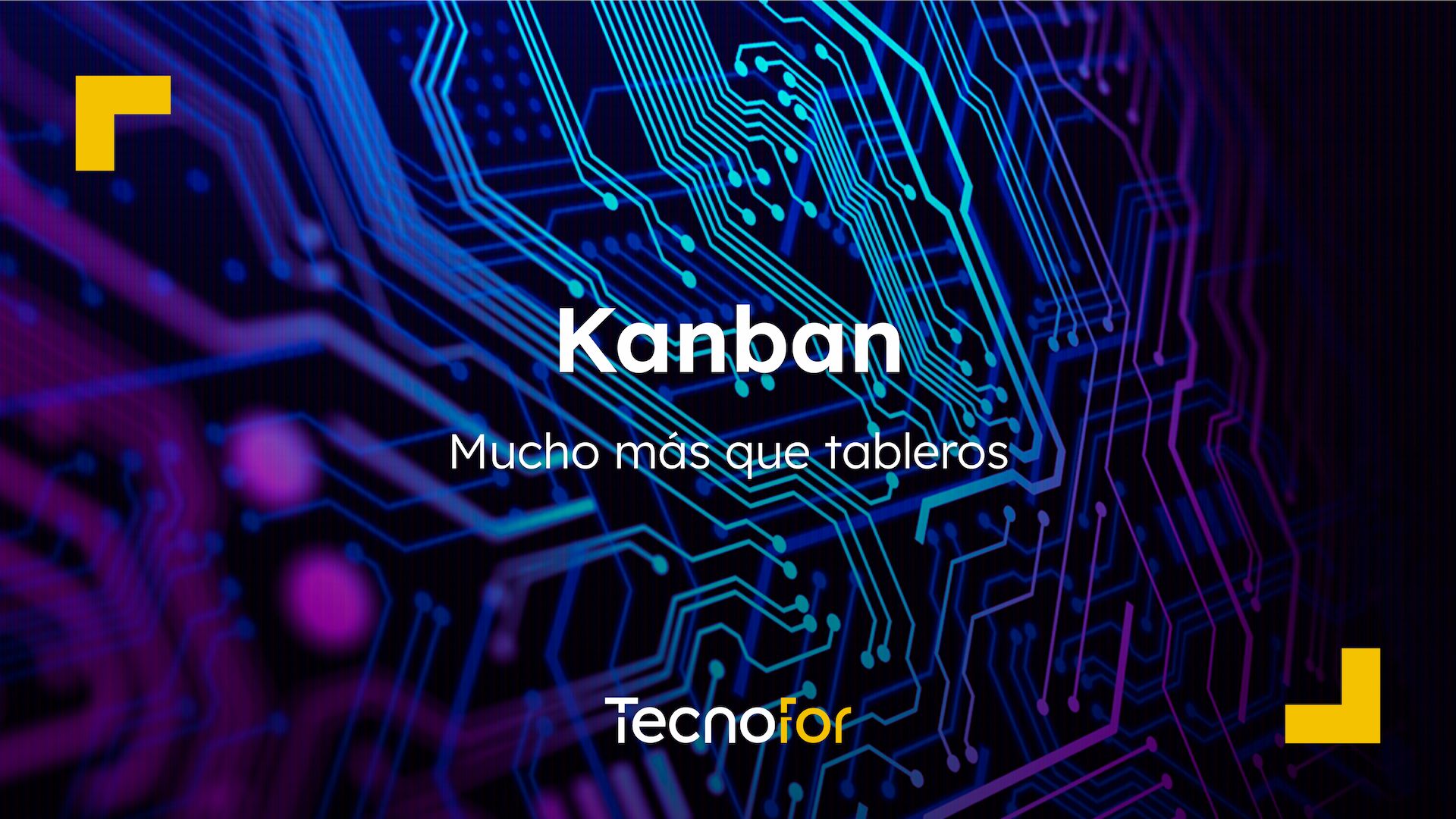 Cursos Kanban - Formación Tecnofor - Centro Oficial Kanban University