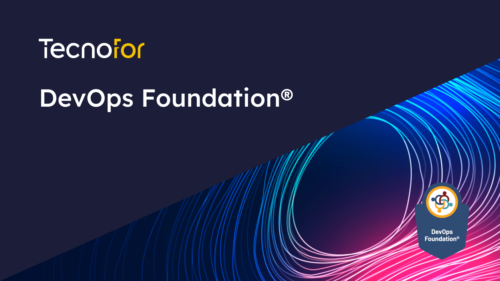 DevOps Foundation® - TecnoFor