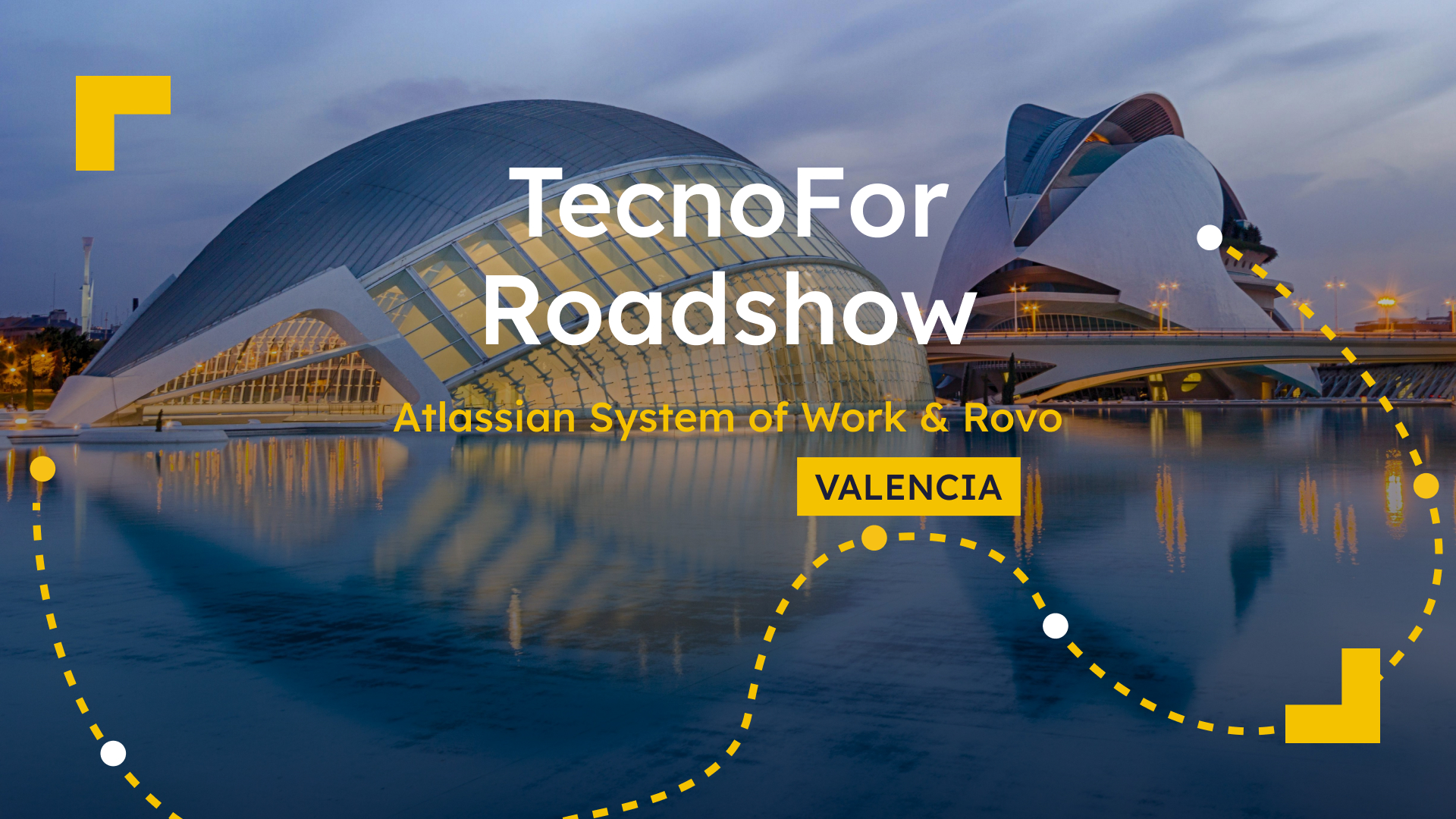 TecnoFor Roadshow Valencia: Atlassian Rovo & System of Work